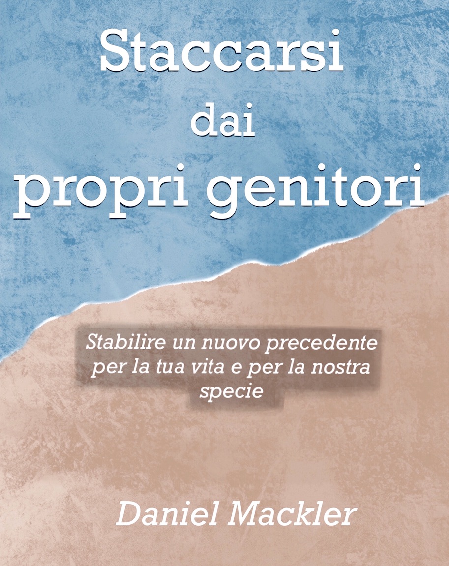 My book “Breaking From Your Parents” is now in Italian | Wild Truth